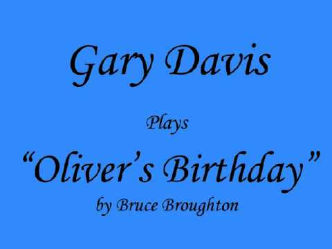 Gary Davis Plays "Oliver's Birthday" by Bruce Broughton - YouTube