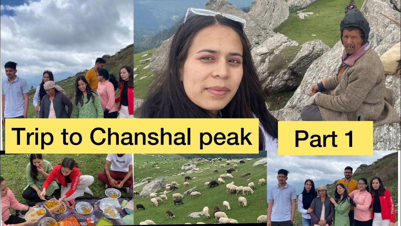 Trip to Chanshal peak || Chirgaon || shimla || Himachal Pradesh - YouTube
