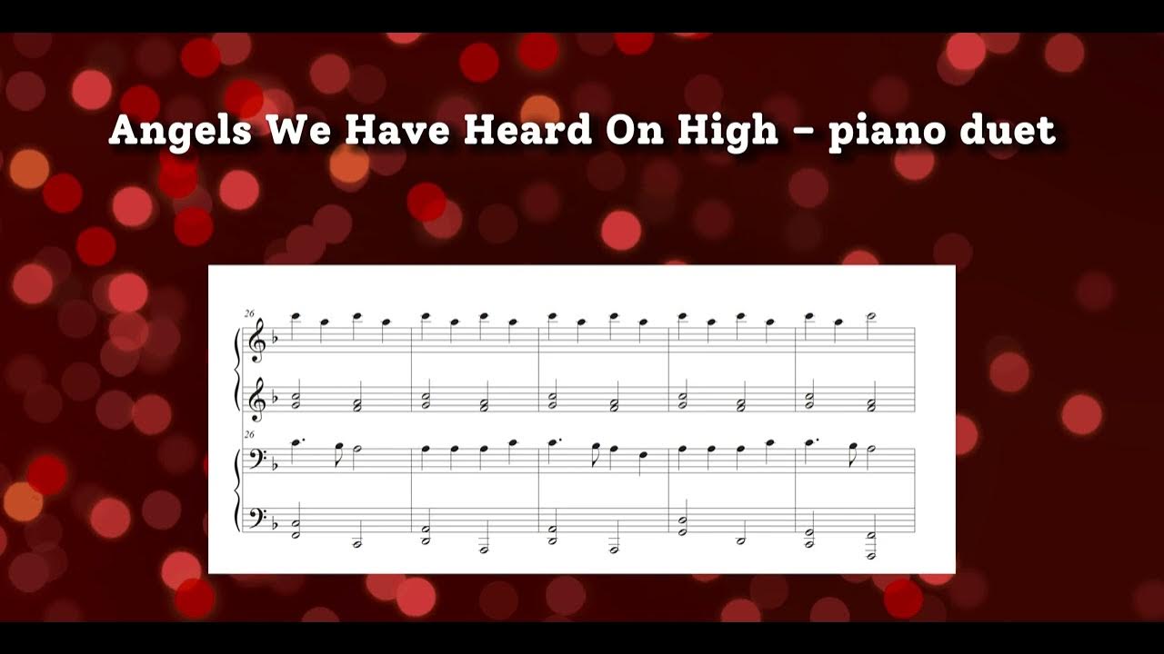 Angels We Have Heard On High - Piano Duet (4 hands) Christmas ...