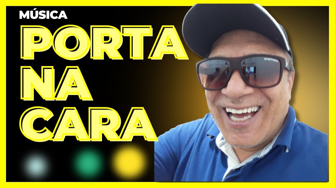 PORTA NA CARA - YouTube