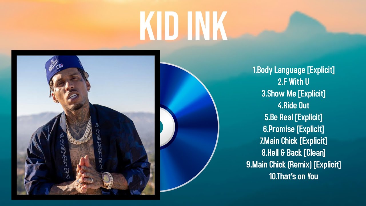Top Hits Kid Ink 2024 ~ Best Kid Ink playlist 2024 - YouTube