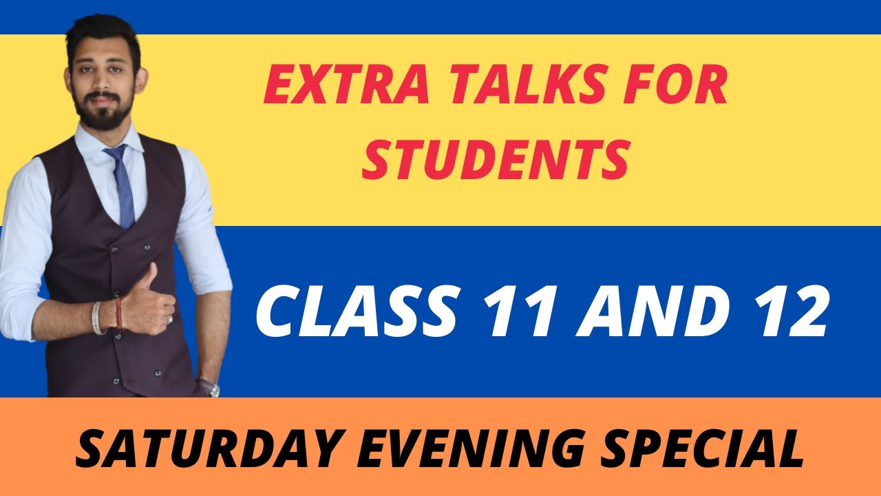 Extra Talks For Students Class 11 And 12 Dhyan Se Sunna YouTube extra-talks-for-students-class-11-and-12-dhyan-se-sunna-youtube
