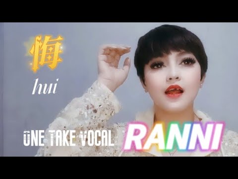 悔 hui_one take vokal_Ranni - YouTube