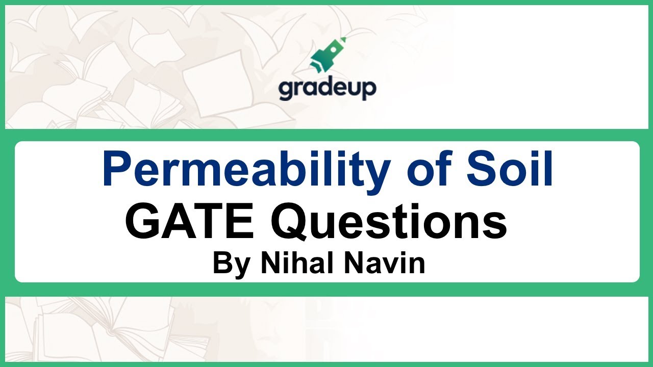 Permeability GATE Questions | Determination of Permeability | GATE ...