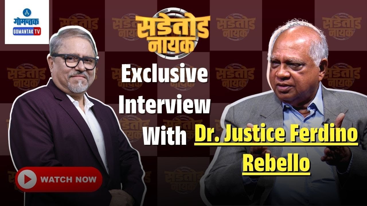 Sadetod Nayak - Exclusive Interview With Dr. Justice Ferdino Rebello ...