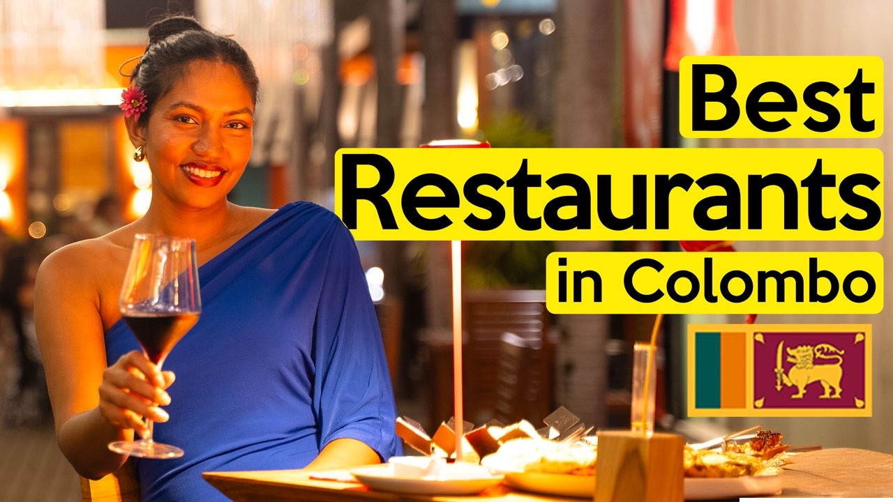 Top 7 Must Visit Restaurants in Colombo Sri Lanka (4K) - YouTube