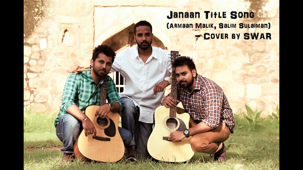 Janaan Title Song | Armaan Malik, Salim-Sulaiman | Janaan Movie 2016 ...