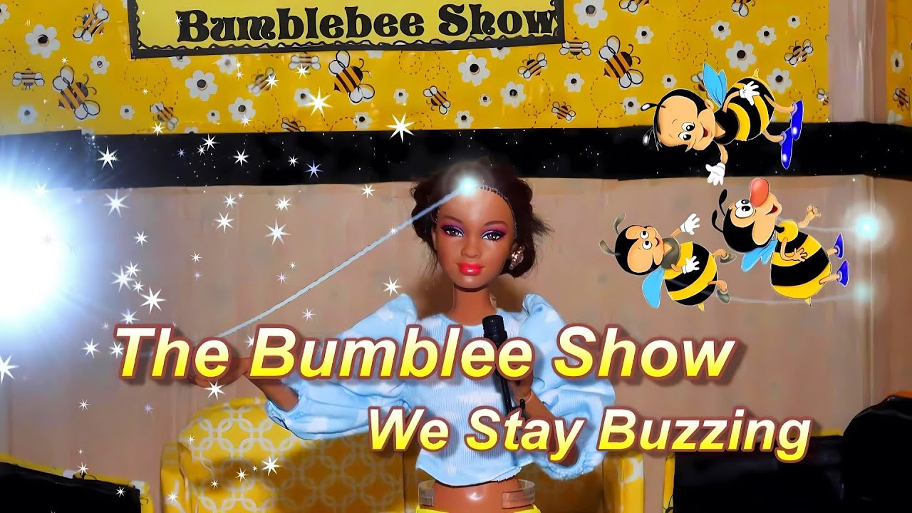 Barbie Doll Talk Show Returning | The BumbleBee Show We Stay Buzzing ...