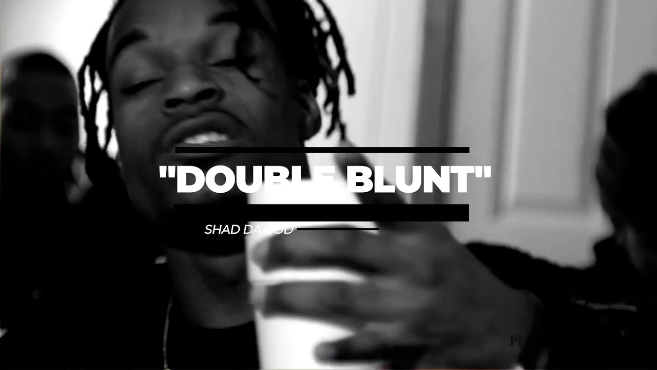 Shad Da God - Double Blunt {Dir. X Rolo} - YouTube