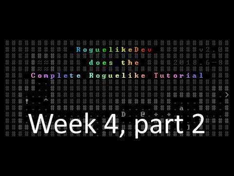 The Complete Roguelike Tutorial, Week 4 part 2 - YouTube