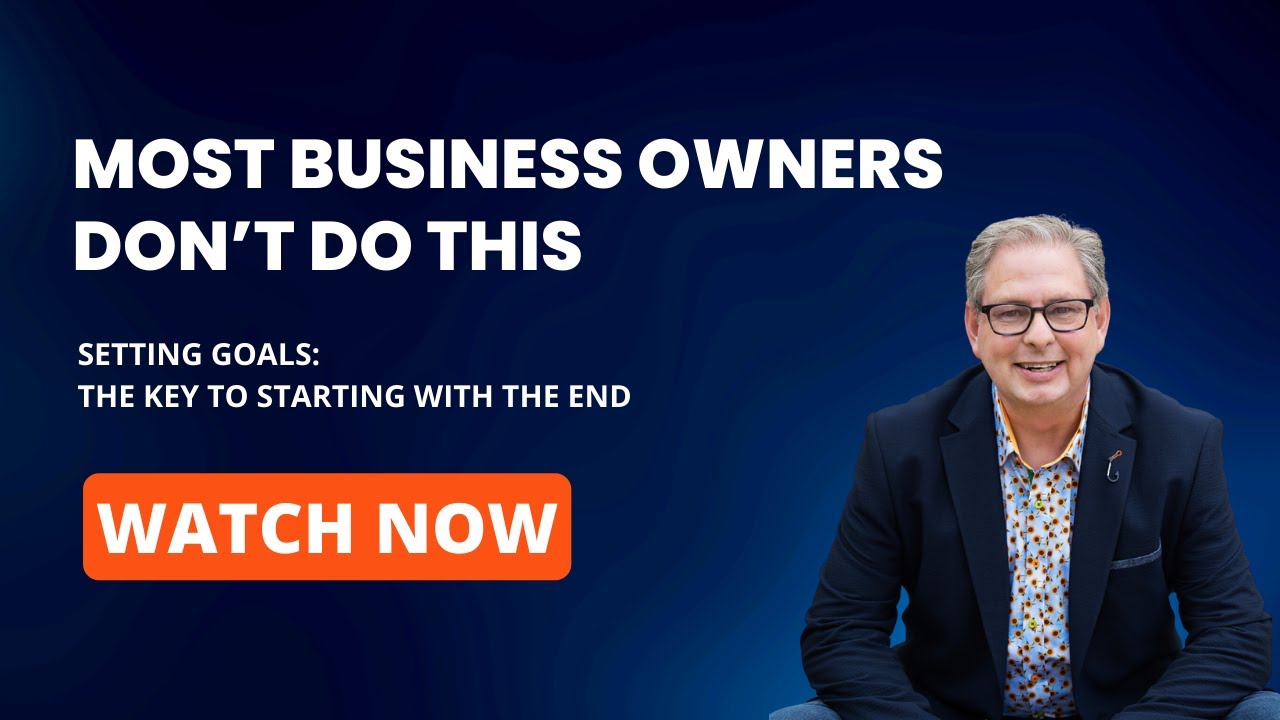 Setting Goals: The Key to Starting with the End - YouTube