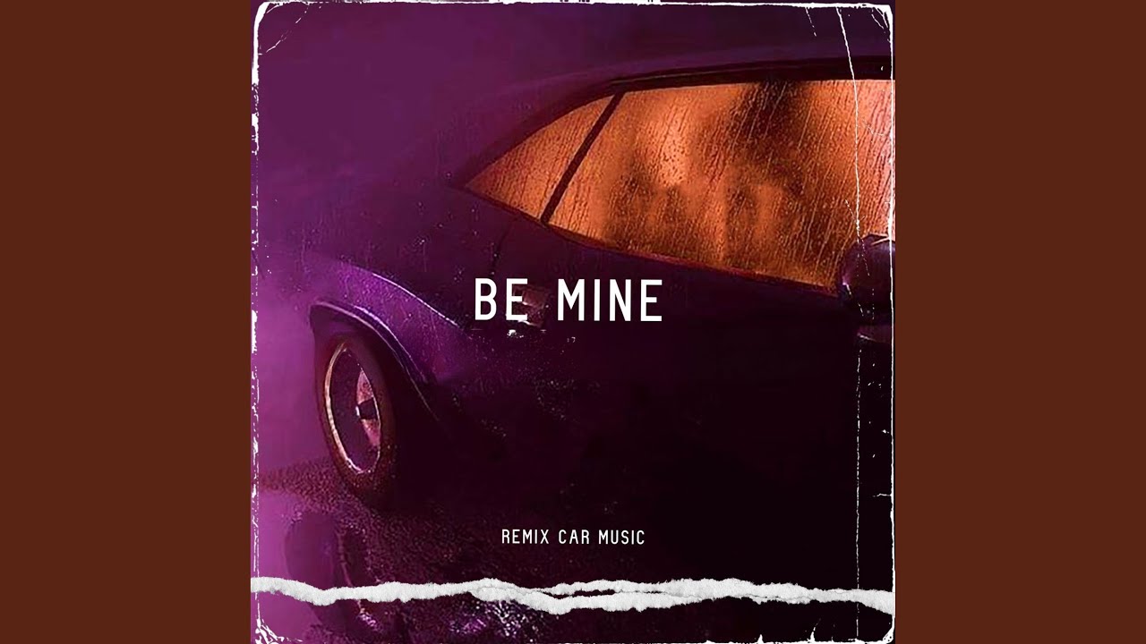 Be Mine (Bass Boost 57 BPM) - YouTube