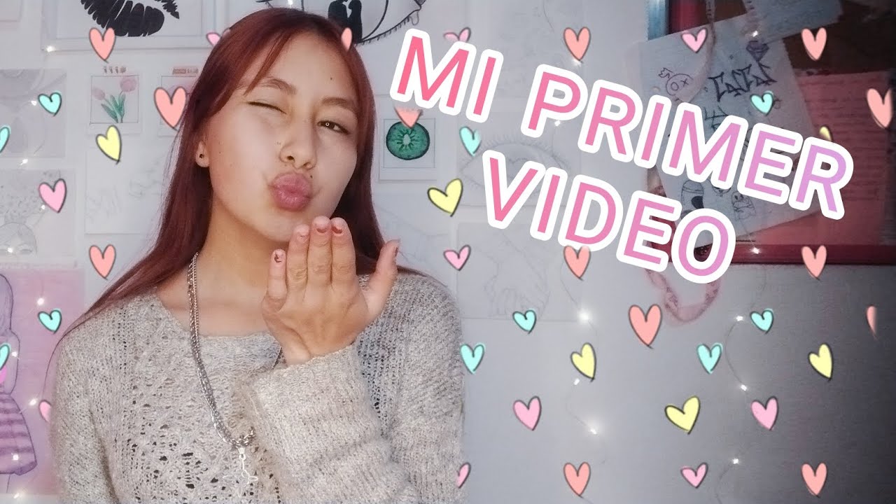 Mi primer video 💗 - YouTube