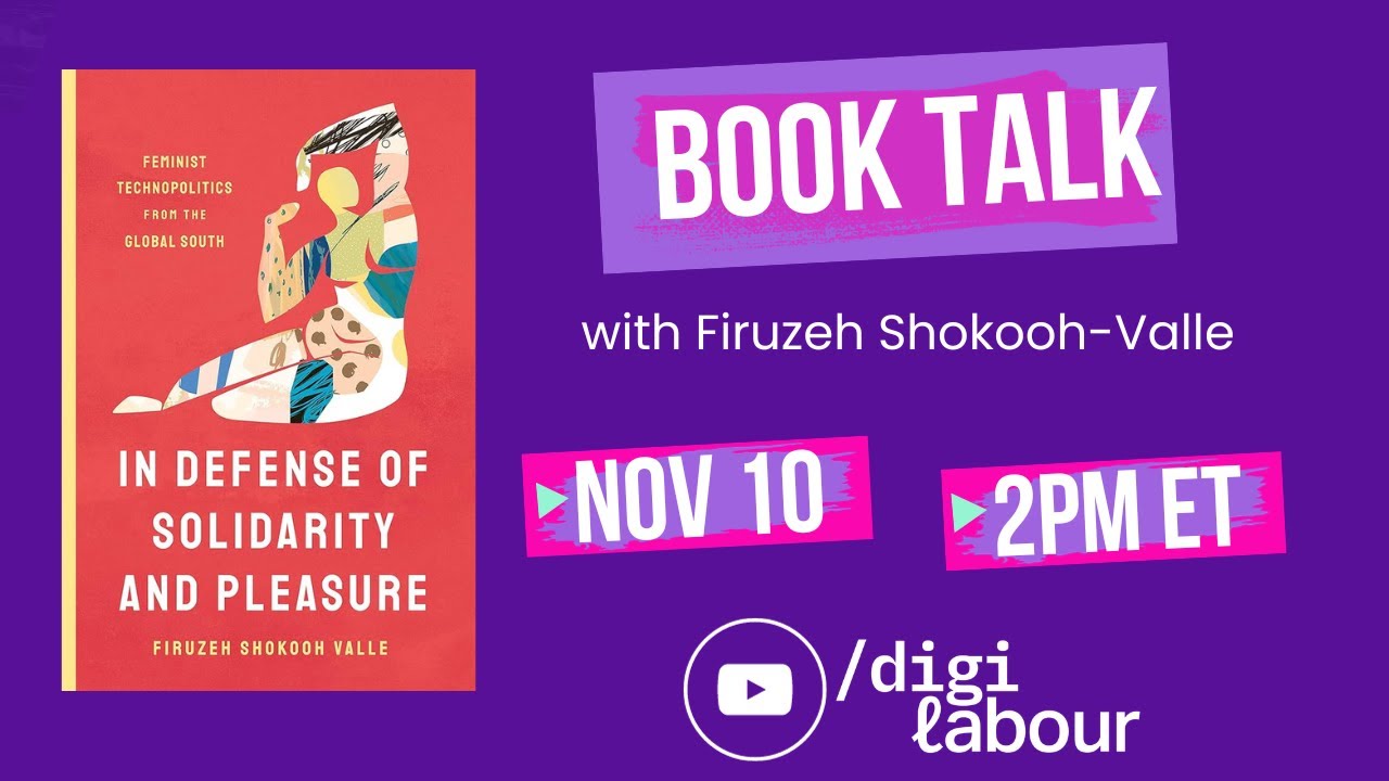 Book Talk, In Defense of Solidarity and Pleasure, Firuzeh Shokooh Valle ...