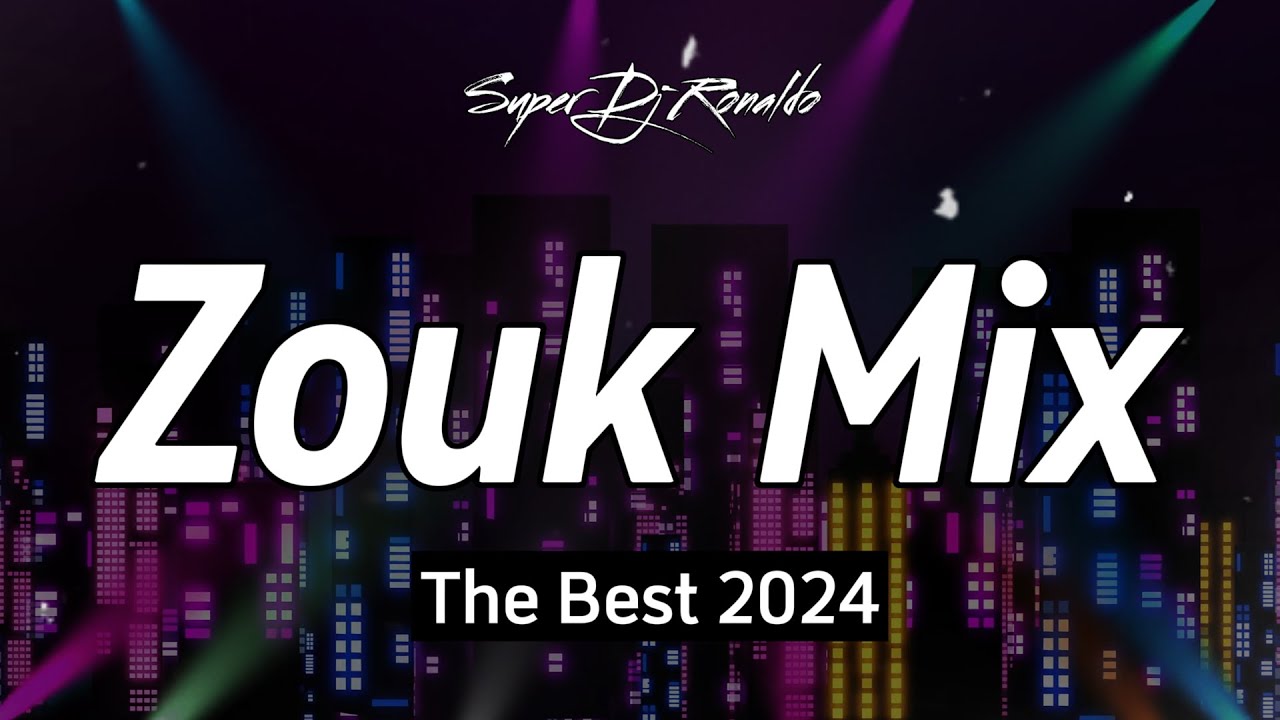 Zouk Mix 2024 The Best - Super Dj Ronaldo #06 - YouTube