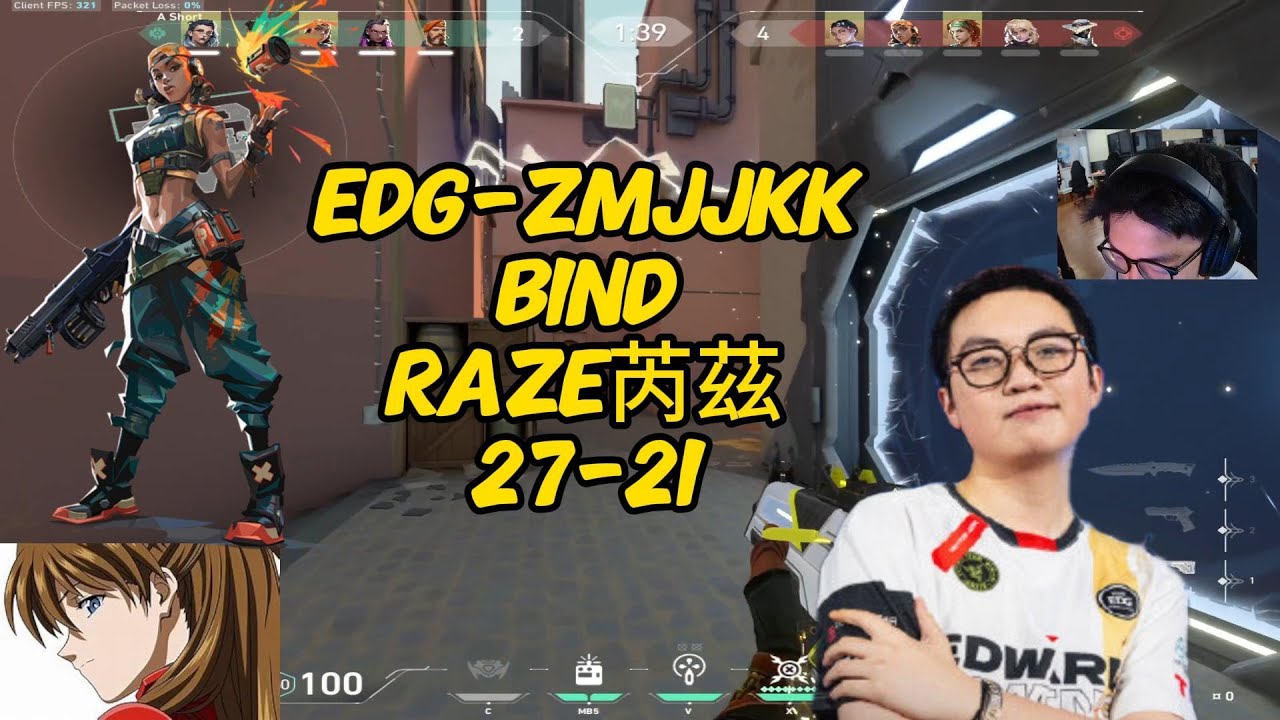 Edg Zmjjkk Pov 27 21 Bind Raze芮茲 S1mon Smoggy Ranked Oct 24,2024 Valorant Pov Youtube