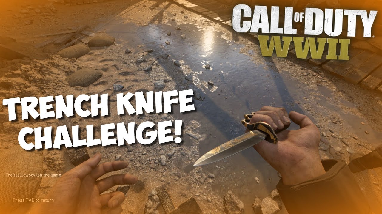 TRENCH KNIFE CHALLENGE! | CALL OF DUTY WORLD WAR 2 - YouTube