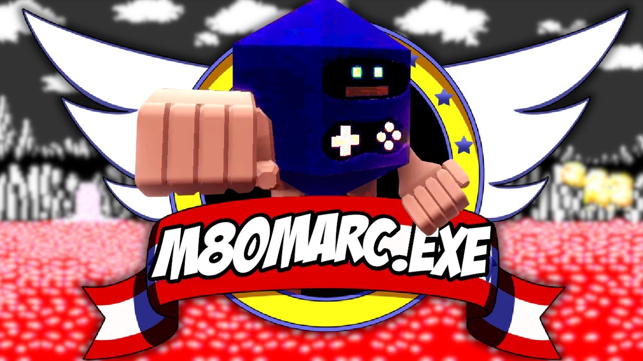 THE TRUE HERO THAT WILL FINALLY STOP SONIC.EXE IS HERE!! M80MARC.EXE ...