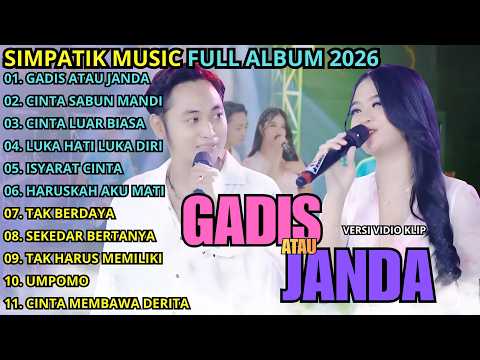 GADIS ATAU JANDA - CINTA SABUN MANDI - CINTA LUAR BIASA || IRWAN D'A - SIMPATIK MUSIC TERBARU 2026