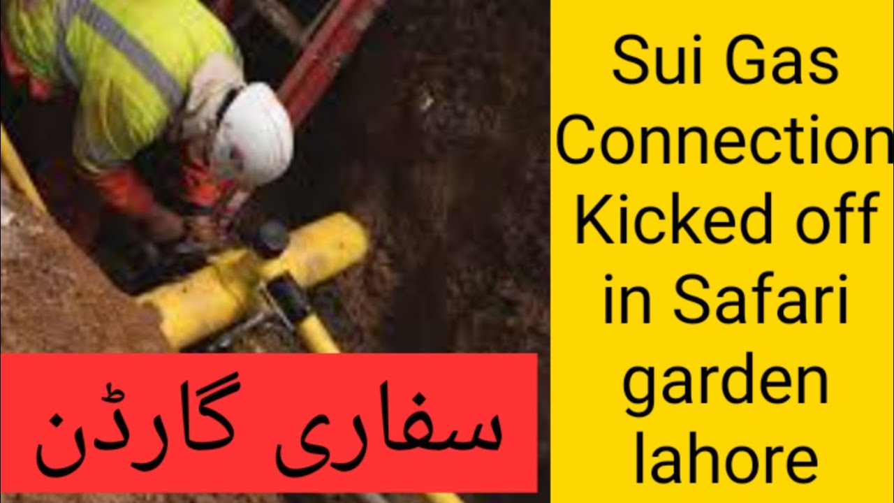 Congratulations,******* Sui Gas ** Connection in safari garden kicked ...