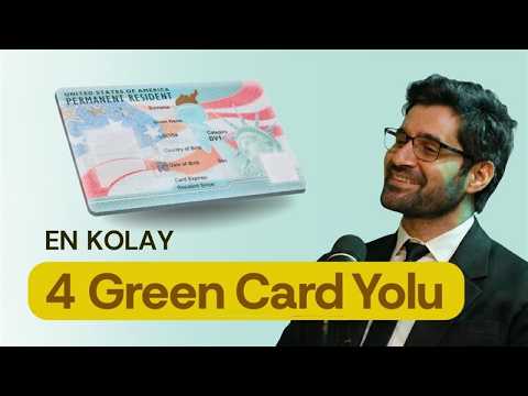 Green Card Almanın 4 Gerçekçi Yolu | Podcast