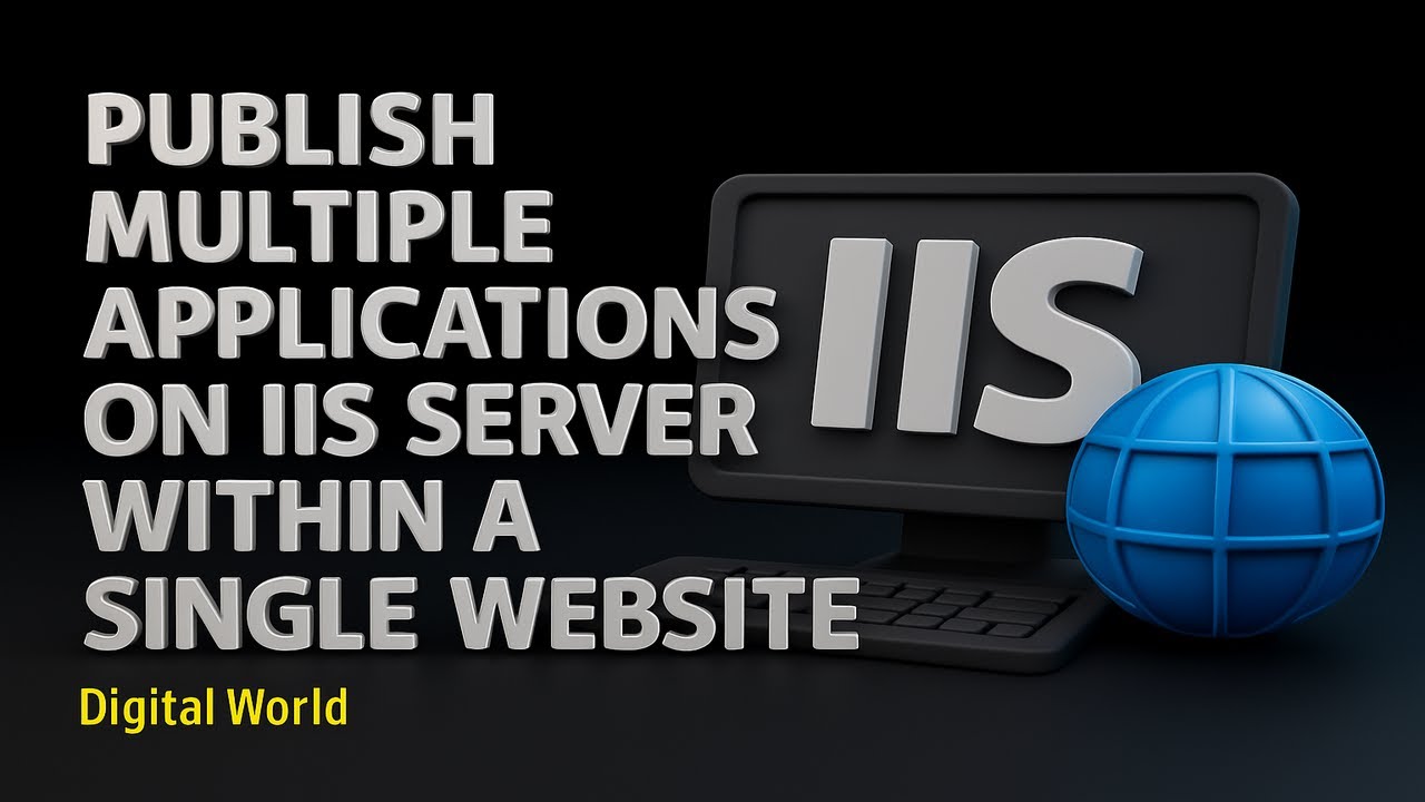 Host Multiple Aspnet Applications In Iis๐ Deploy Multiple Projects