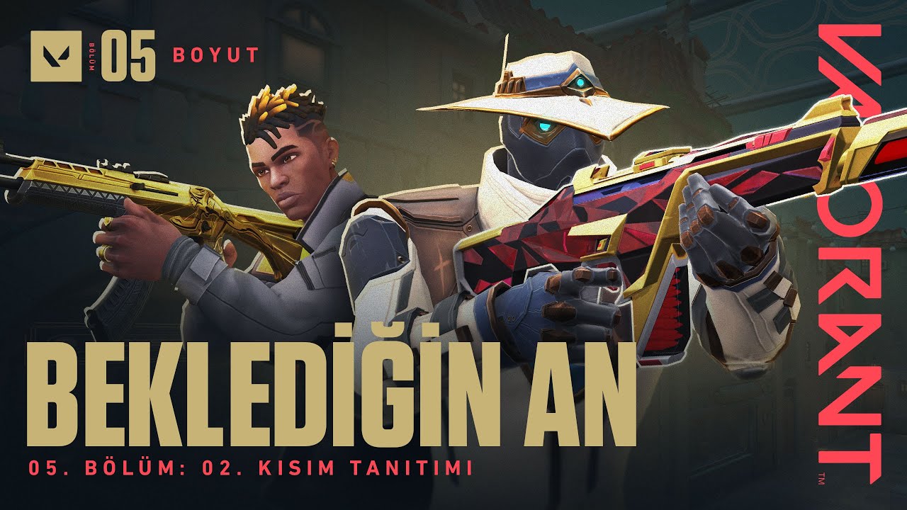 BEKLEDİĞİNİZ AN // 5. Bölüm: 2. Kısım Başlıyor - VALORANT - YouTube