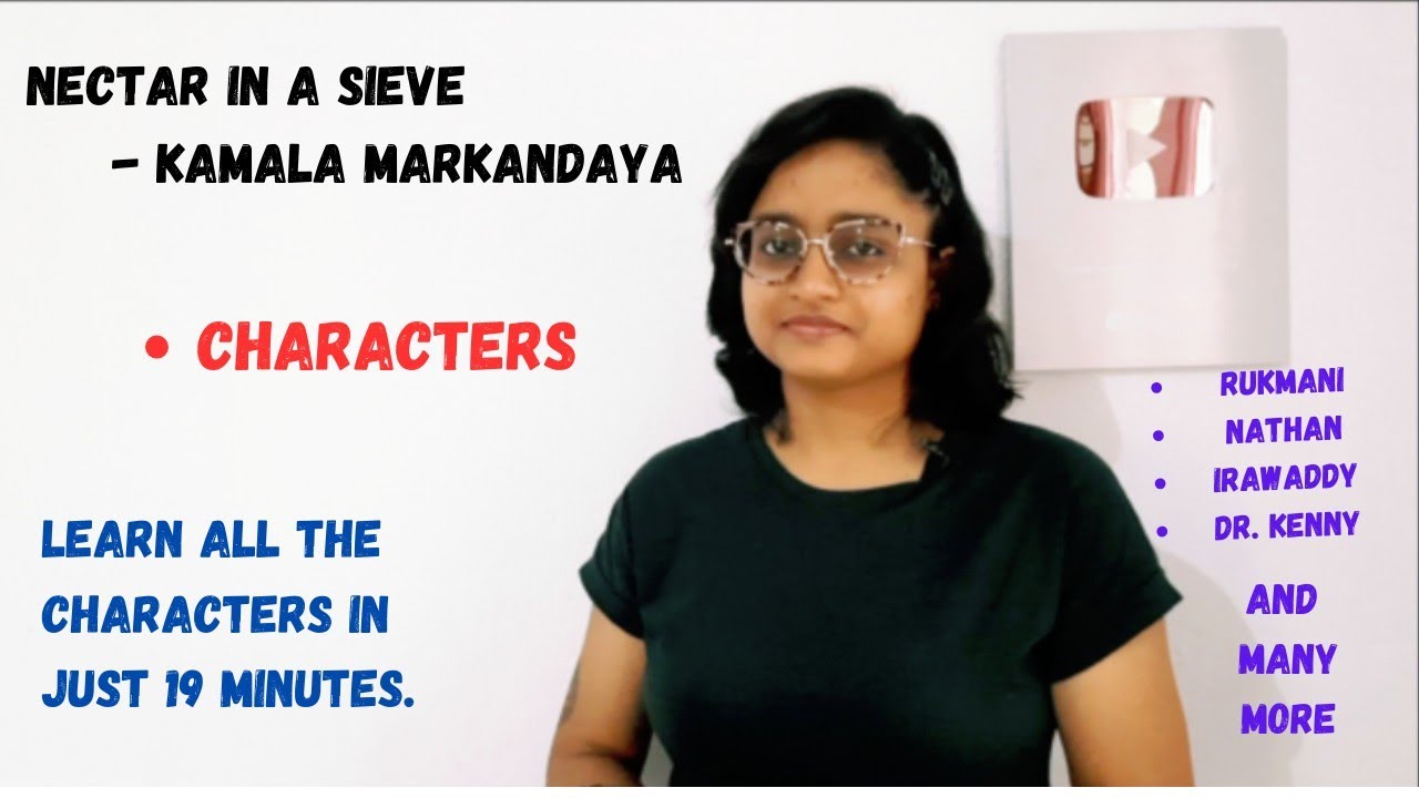 Nectar in a Sieve by Kamala Markandaya| Character Sketches| B.A. or M.A ...
