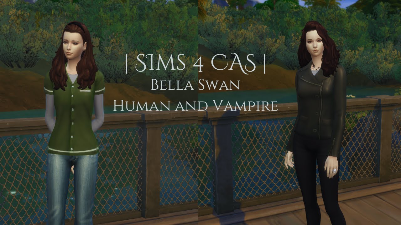 SIM 4 | CAS | Bella Swan Human+Vampire | Link to CC in Description ...