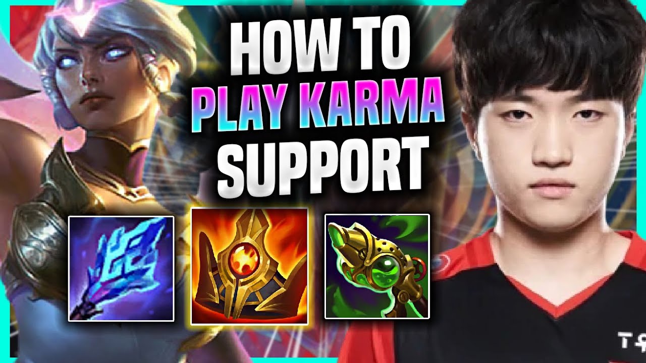 LEARN HOW TO PLAY KARMA SUPPORT LIKE A PRO! - T1 Keria Plays Karma ...