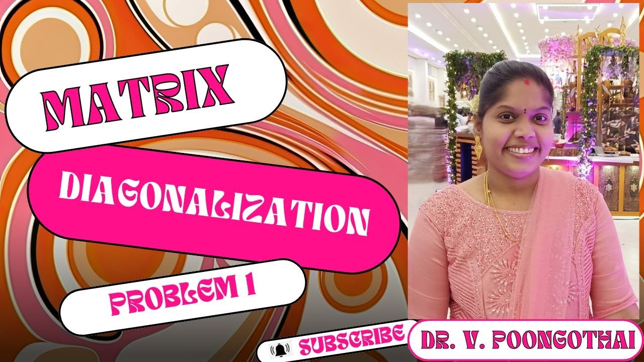 Diagonalization of a Matrix Problem 1 - YouTube