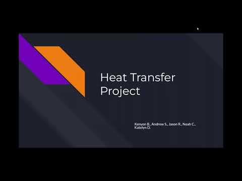 Heat Transfer Project - YouTube