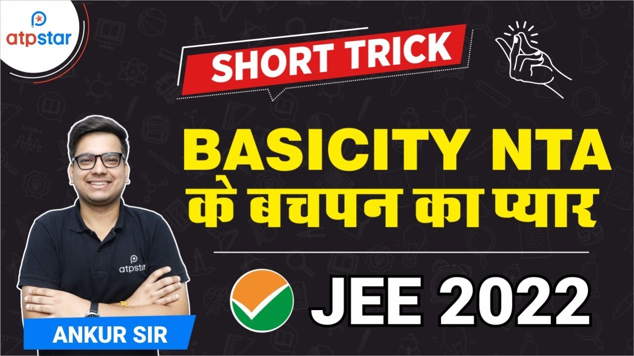 Basic Strength of Amines | Super Trick | IIT JEE | Ankur Sir ATP STAR ...
