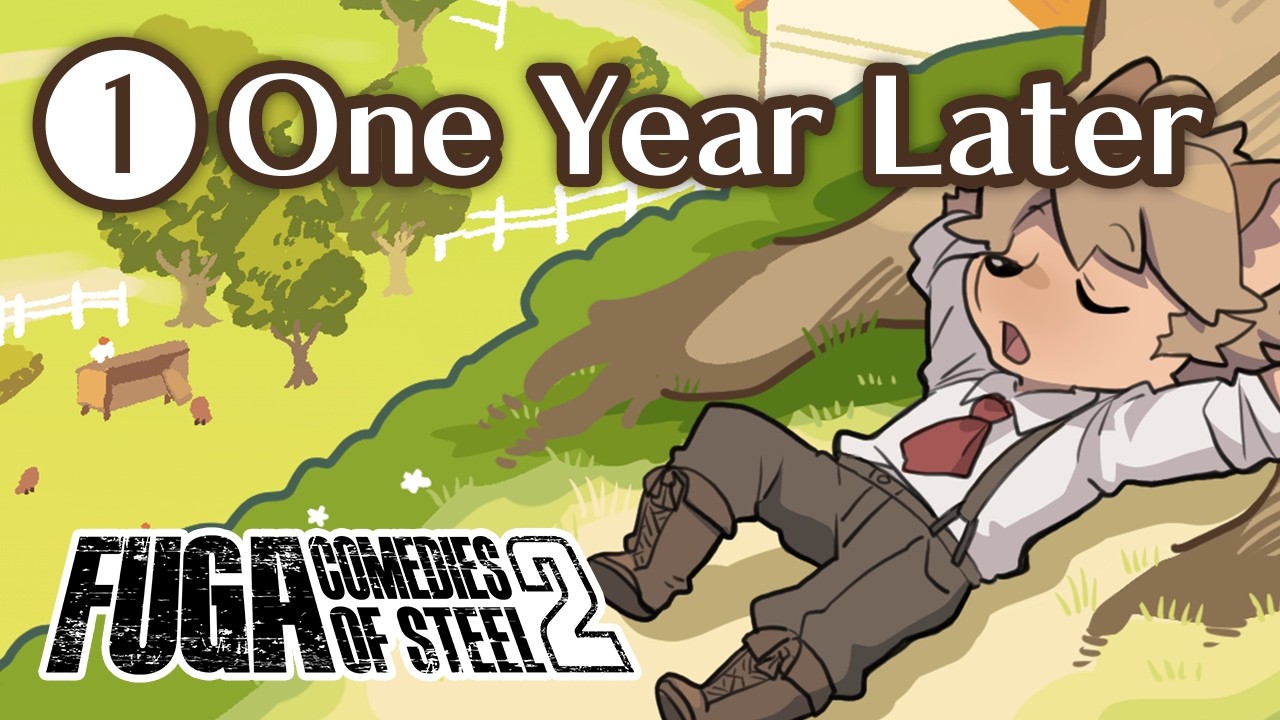 Fuga: Comedies of Steel 2 (Chapter 1) – One Year Later #Fuga2 # ...