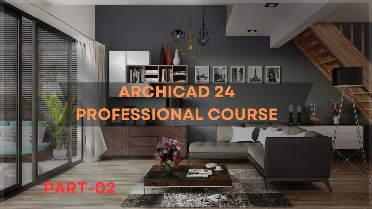 ArchiCAD 24 Professional Course Part-02 - YouTube