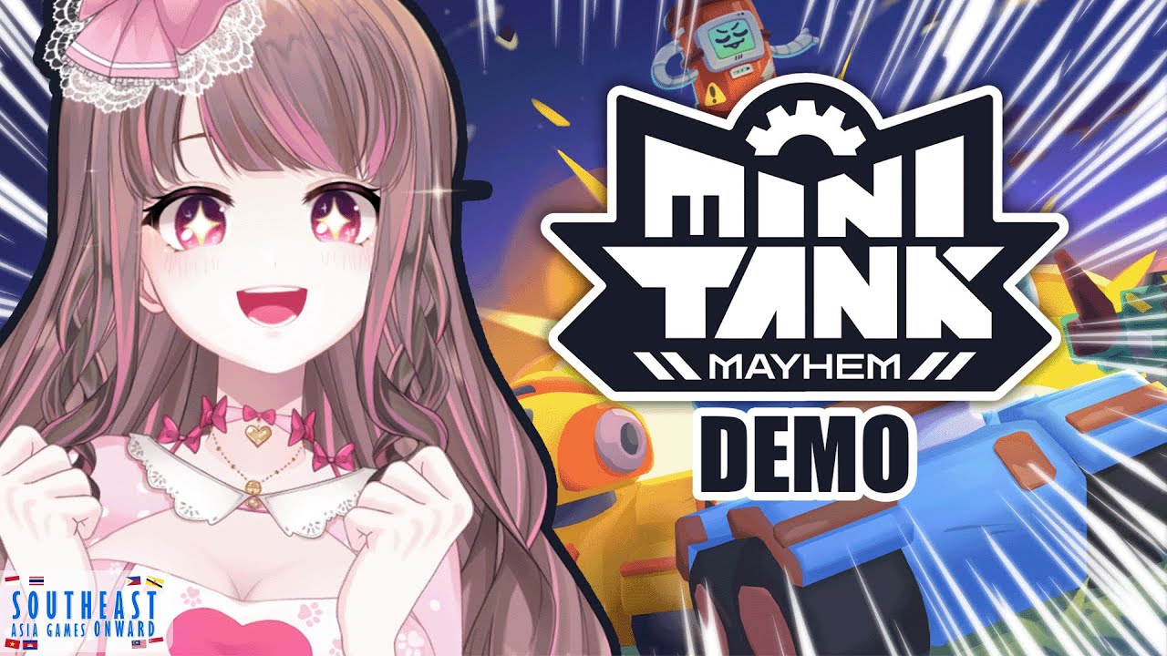 【Mini Tank Mayhem DEMO】มาลองขับรถถังกู้โลกกัน! #SEAGO2025【Lonita 🎀 VZ ...
