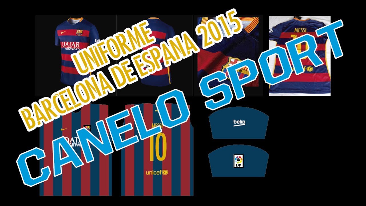 FC Barcelona 2015-2016 Kits [HD] - YouTube