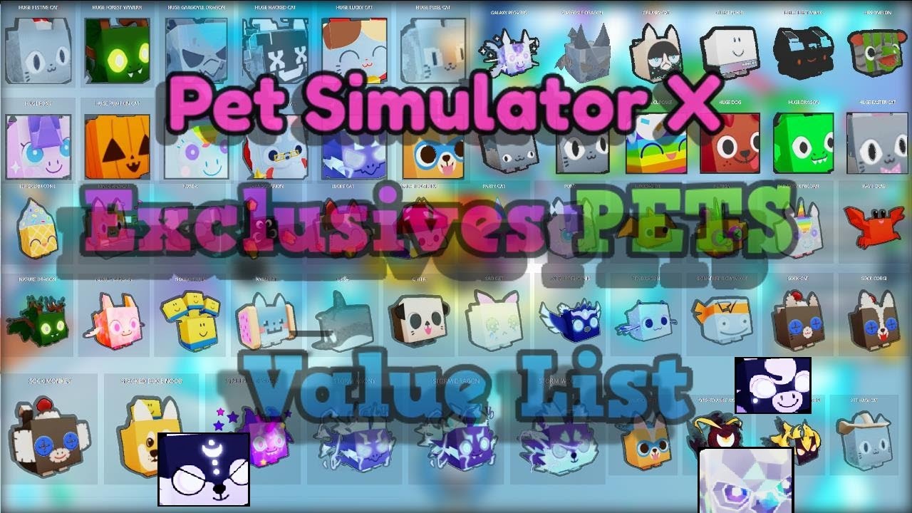 Pet Simulator X Value List | pet sim x eclusive pets value list - YouTube