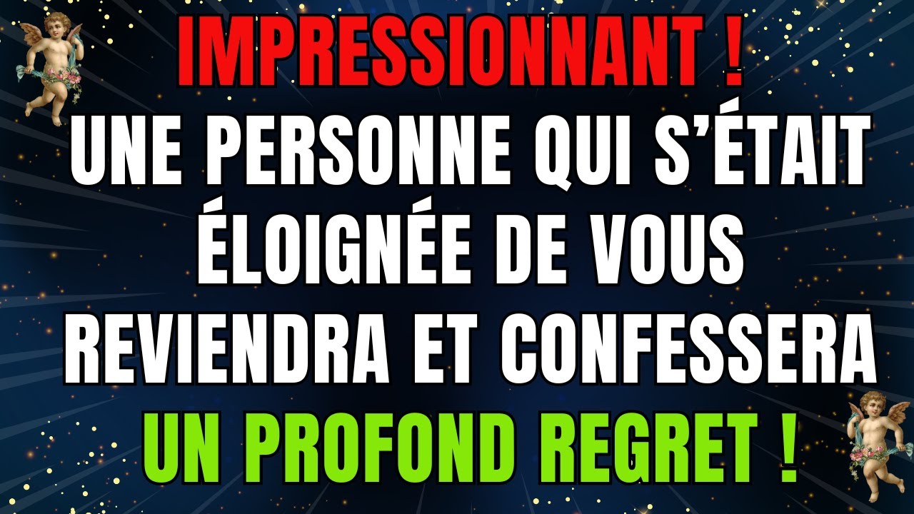 IMPRESSIONNANT ! Une Personne Éloignée de Vous Reviendra et Avouera un ...