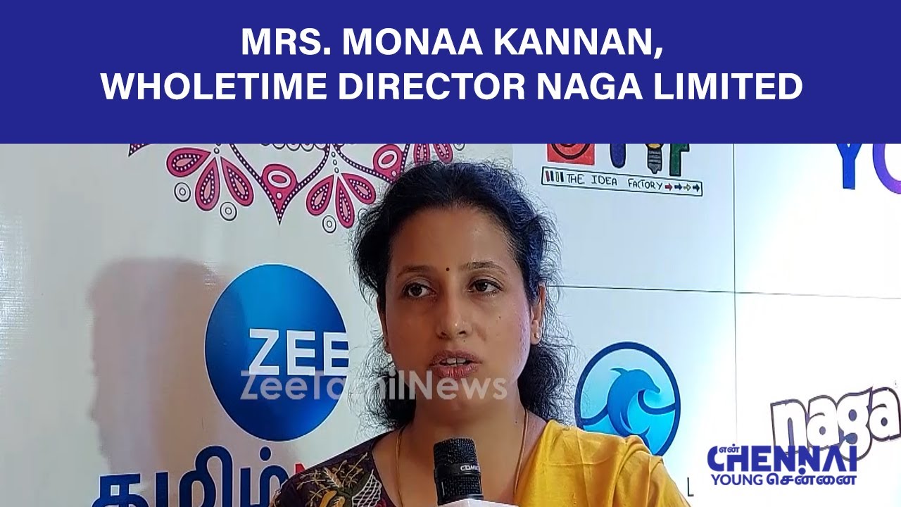 Mrs. Monaa kannan, wholetime Director Naga Limited - YouTube