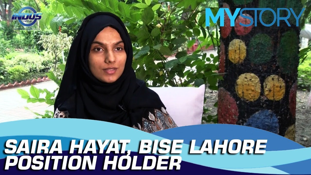 My Story | Saira Hayat, BISE Lahore Position Holder | Indus News - YouTube