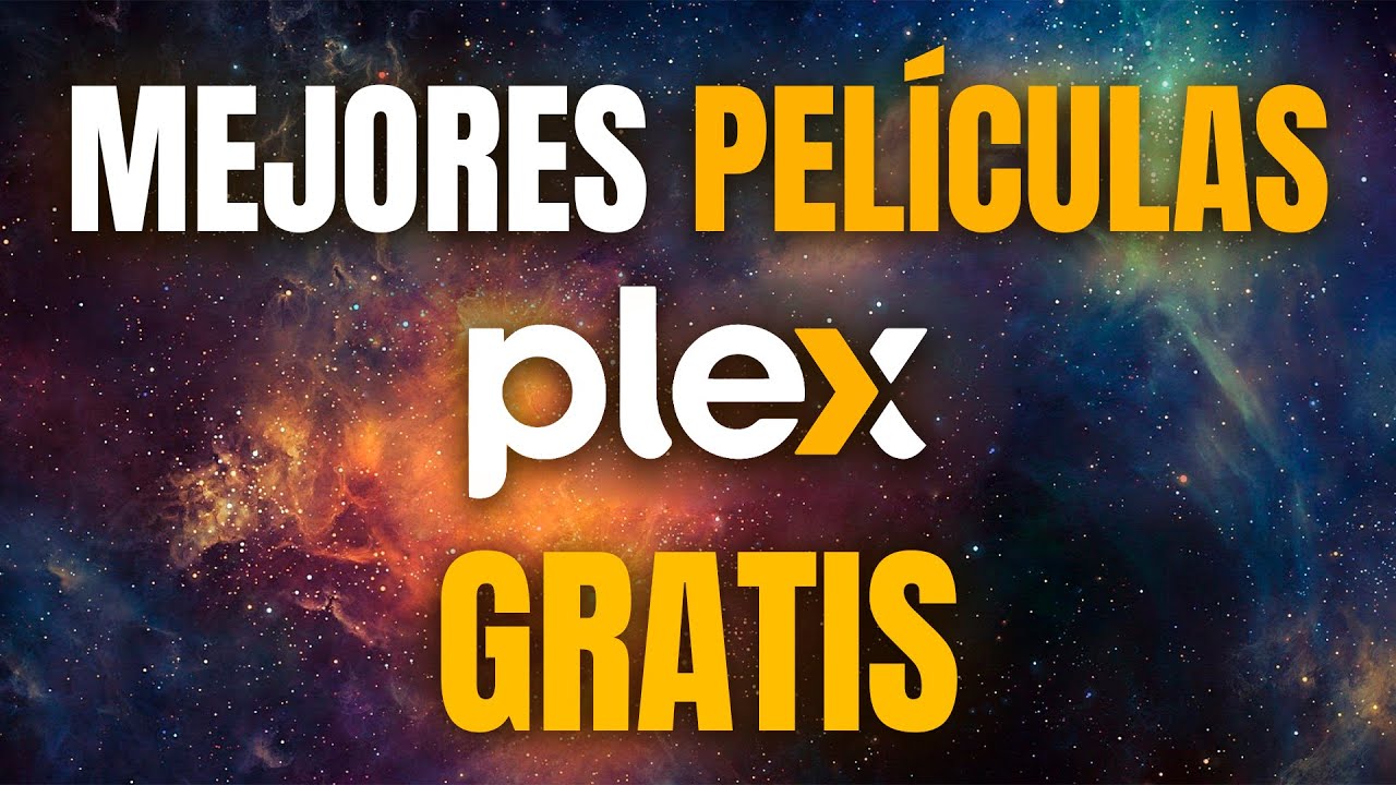 Las 10 MEJORES películas GRATIS en PLEX 🎥 TOP 10 de las MEJORES películas GRATIS en PLEX (Legal ...