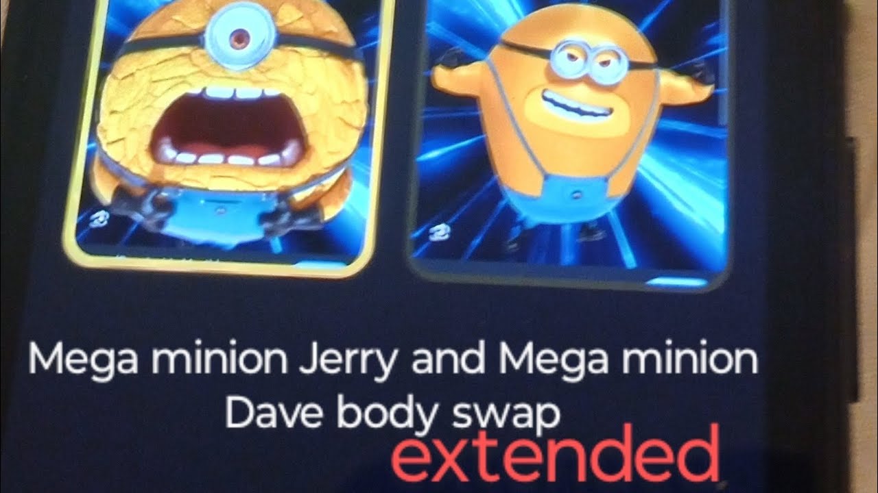 Mega minion Jerry and Mega Minion Dave body swap extended - YouTube