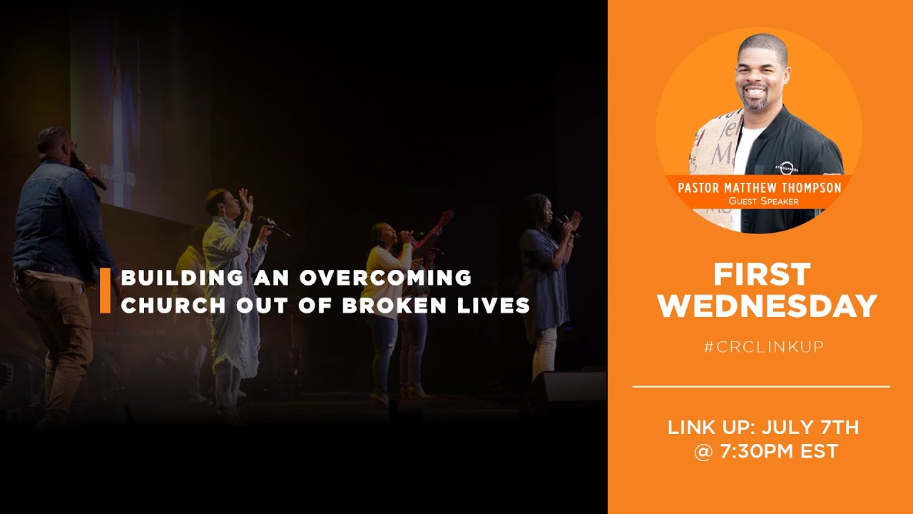 July 7th | First Wednesday | Pastor Matthew Thompson - YouTube