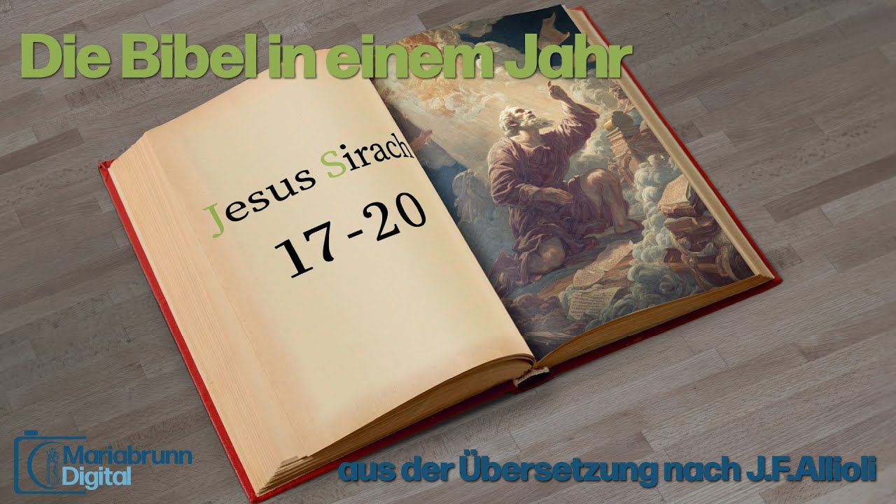 Die Bibel in einem Jahr I 208. Tag I Jesus Sirach 17-20 - YouTube