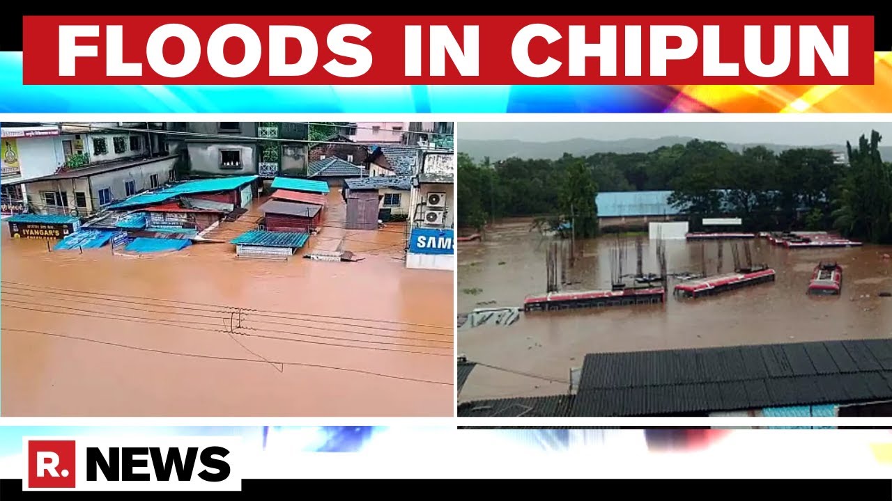 Maharashtra: Heavy Rains & Floods Disrupt Lives At Chiplun | NDRF ...