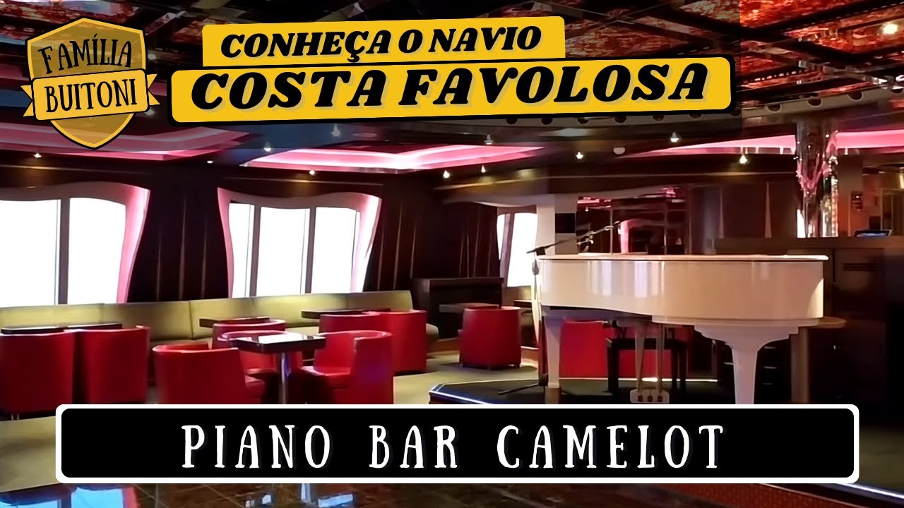 Conheça o Piano Bar Camelot do Navio Costa Favolosa | Família Buitoni ...