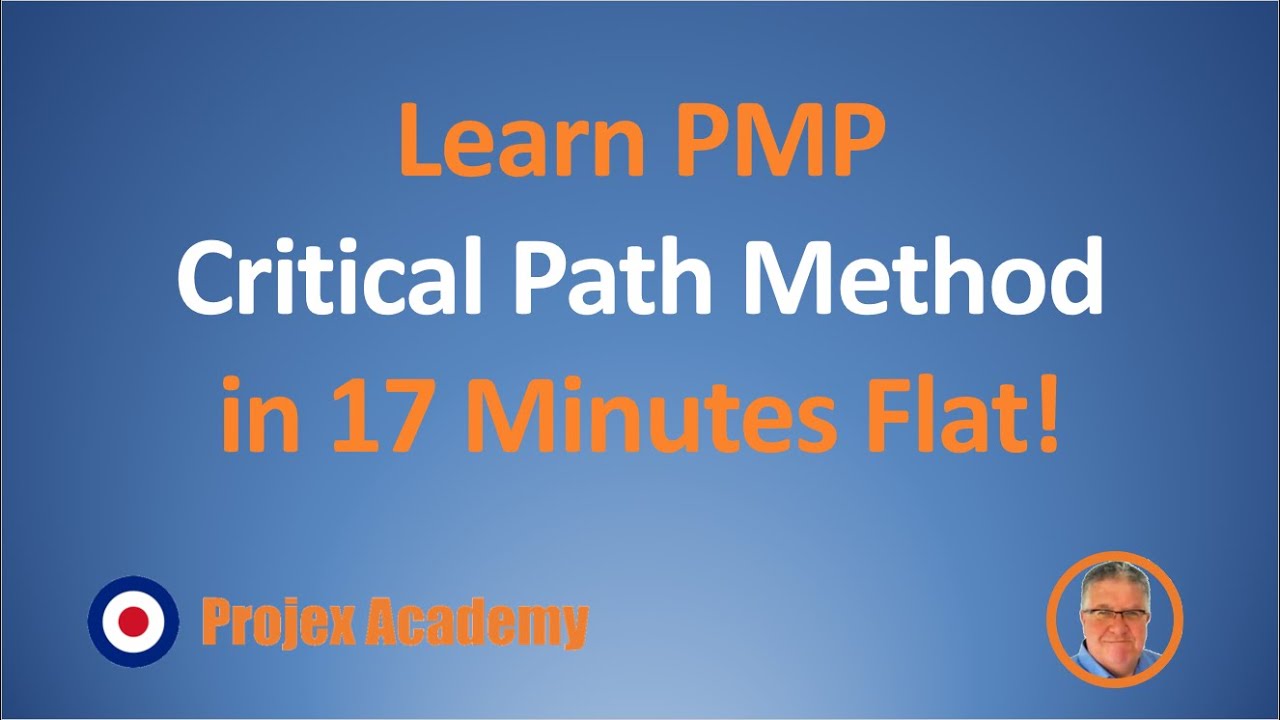 PMP Critical Path In 17 Minutes Flat! #criticalpathanalysis | Projex ...