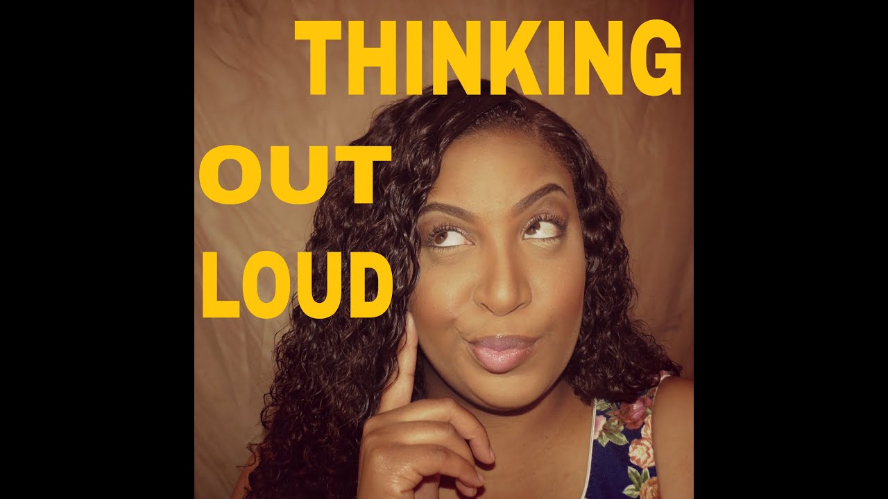EJSPEAKS: THINKING OUT LOUD 2 - YouTube