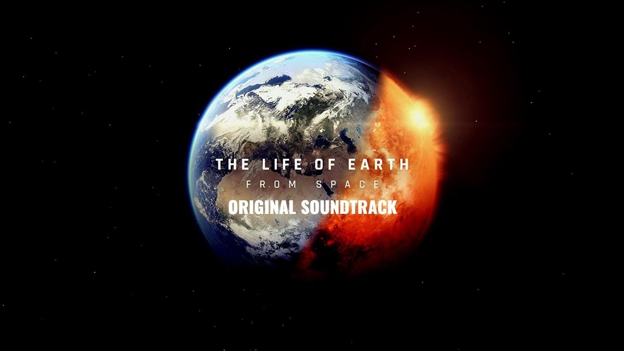 The Life of Earth Soundtrack Tracklist | The Life of Earth (2019 ...